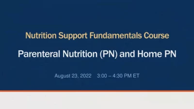 American Society for Parenteral and Enteral Nutrition