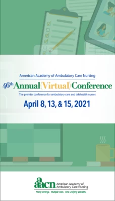 AAACN Annual Conferences - American Academy of Ambulatory Care Nursing