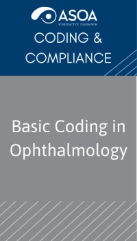 Coding & Compliance - American Society of Ophthalmic Administrators